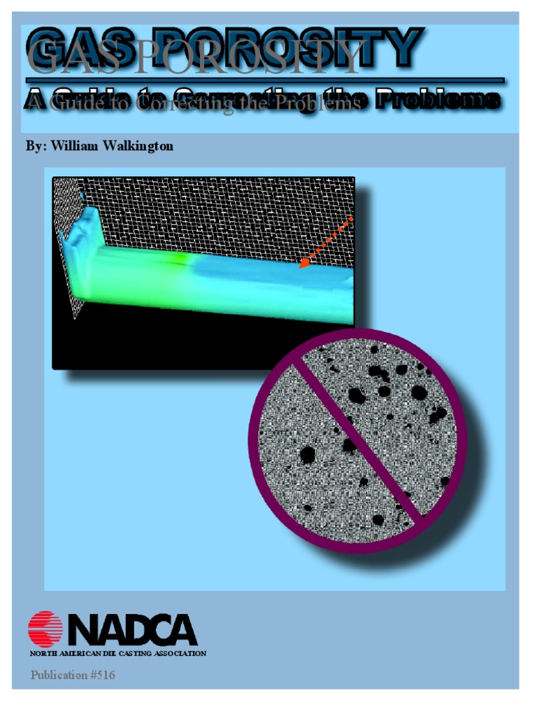 Gas Porosity (GENERAL) | PDF | Casting (Metalworking) | Vacuum