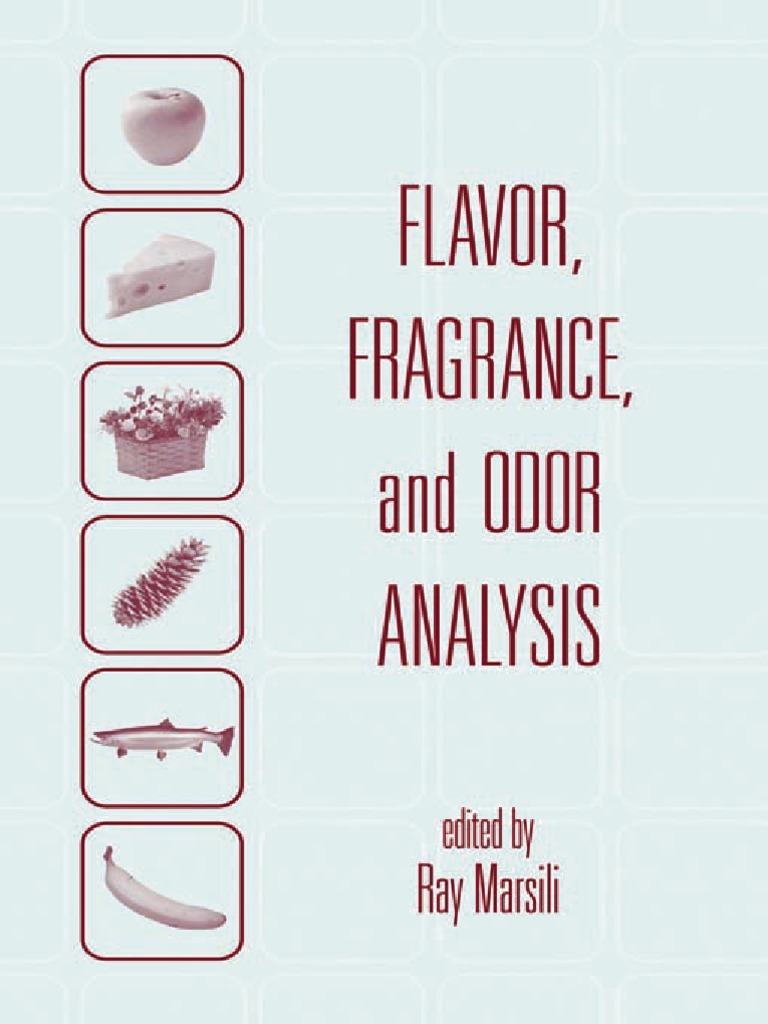 Flavor Fragance and Odor Analysis (2002) | PDF | Gas Chromatography ...