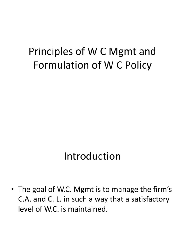 Ch1.3 - Principles of WC MGMT - Formulation of WC Policy | PDF | Market ...