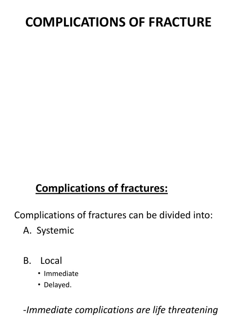 Complications of Fracture | PDF | Medical Specialties | Health Sciences