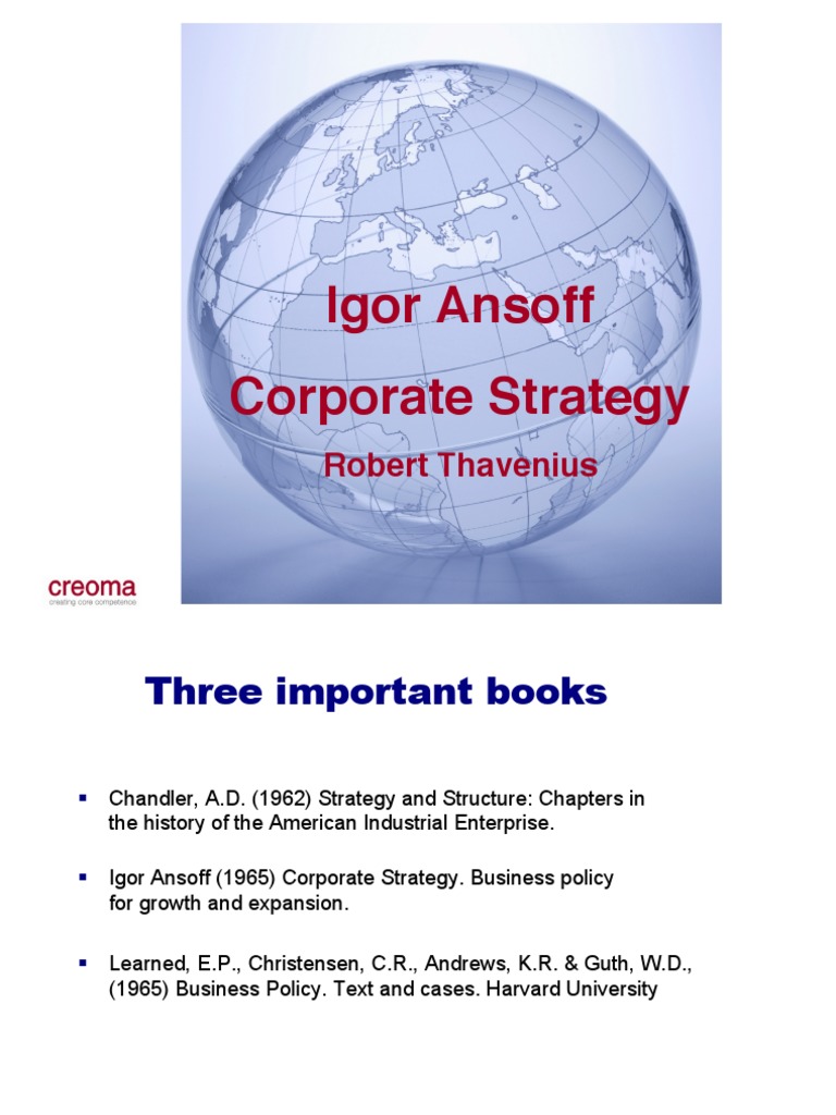 Igor Ansoff! Corporate Strategy!: Robert Thavenius! | PDF | Strategic ...