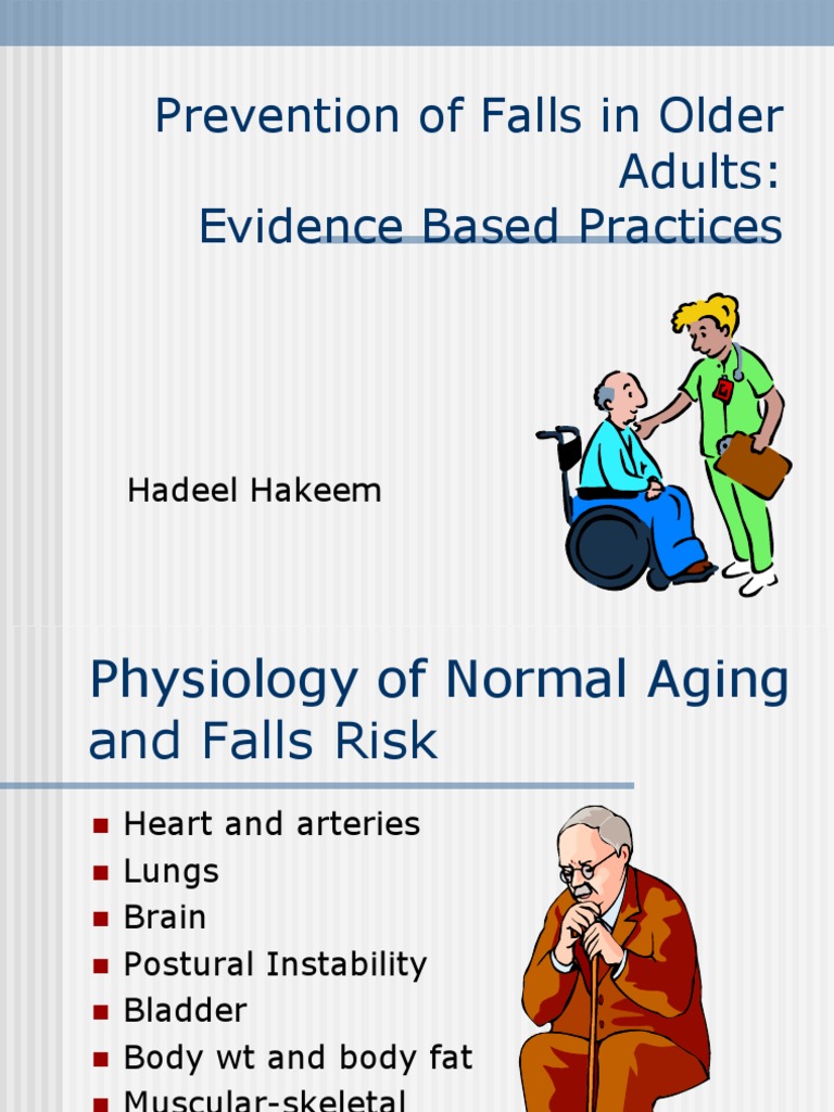 Prevention of Falls in Older Adults: Evidence Based Practices | PDF ...