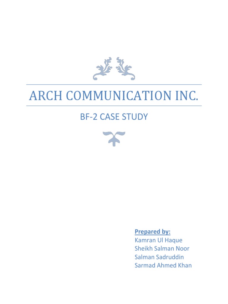 Arch Communication Inc.: Bf-2 Case Study | PDF | Economics | Valuation ...