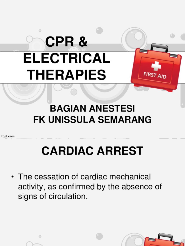 Cpr & Electrical Therapies: Bagian Anestesi Fk Unissula Semarang