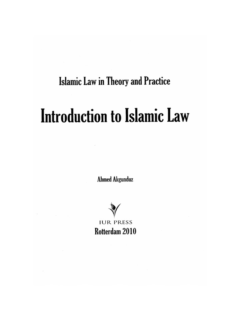 Introduction To Islamic Law Islamic Law in Theory and Practice | PDF