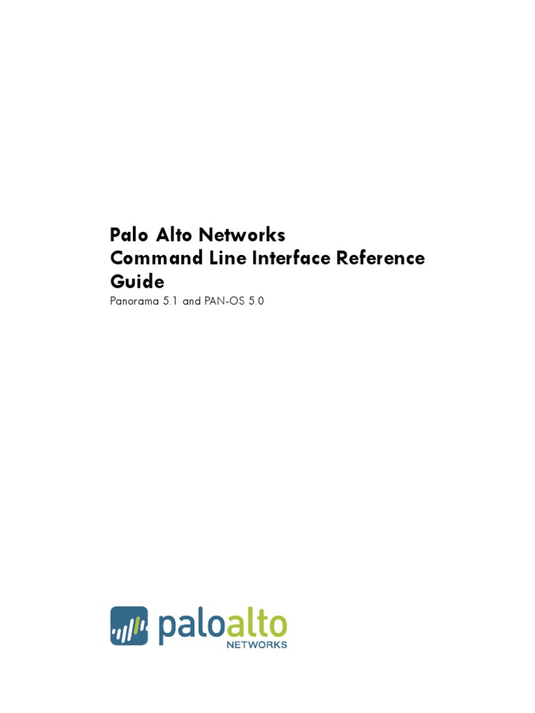 CLI Reference Guide Panorama 5.1 PAN OS 5.0 | PDF | Command Line Interface | Network Protocols