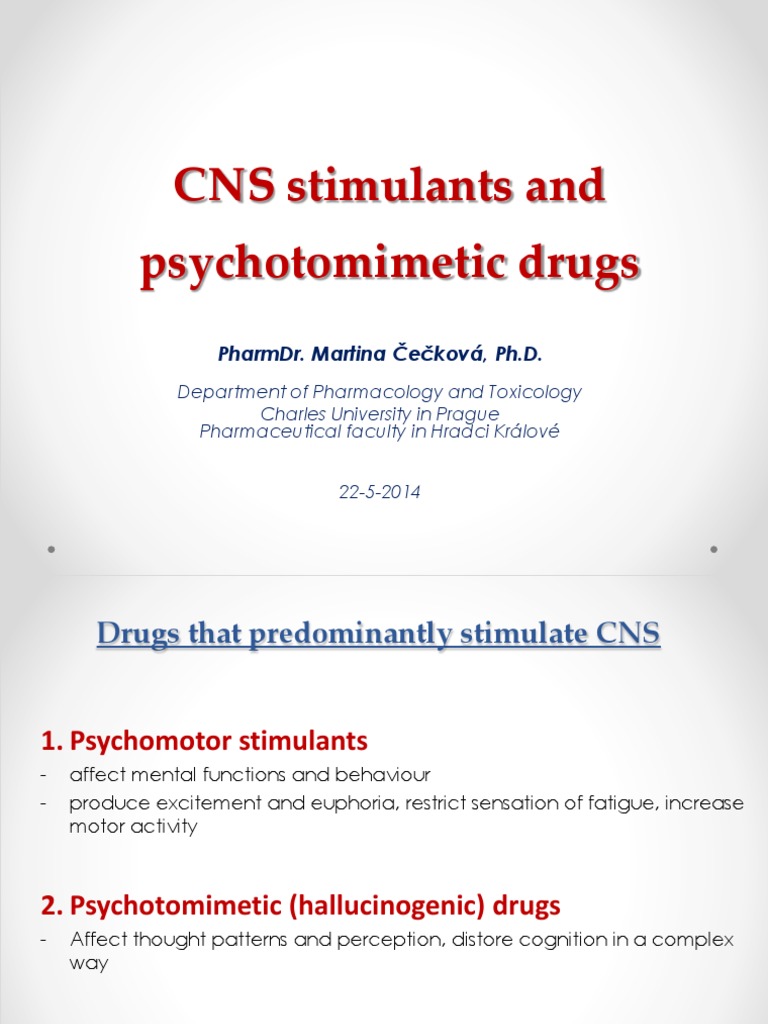 CNS Stimulants and Psychotomimetics Overview | PDF | Stimulant ...