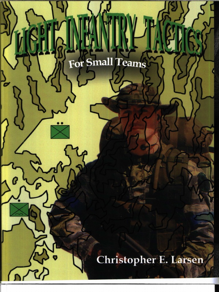 Light Infantry Tactics For Small Teams | PDF | Military Forces | Military