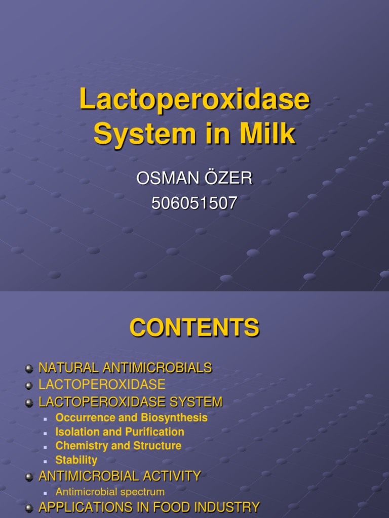 Lactoperoxidase System in Milk: Antimicrobial Applications | PDF | Milk ...