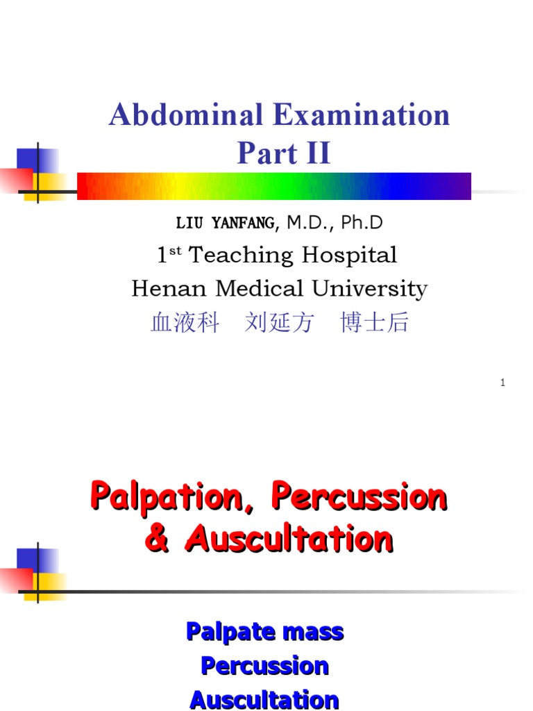 Abdominal Examination: 1 Teaching Hospital Henan Medical University ...