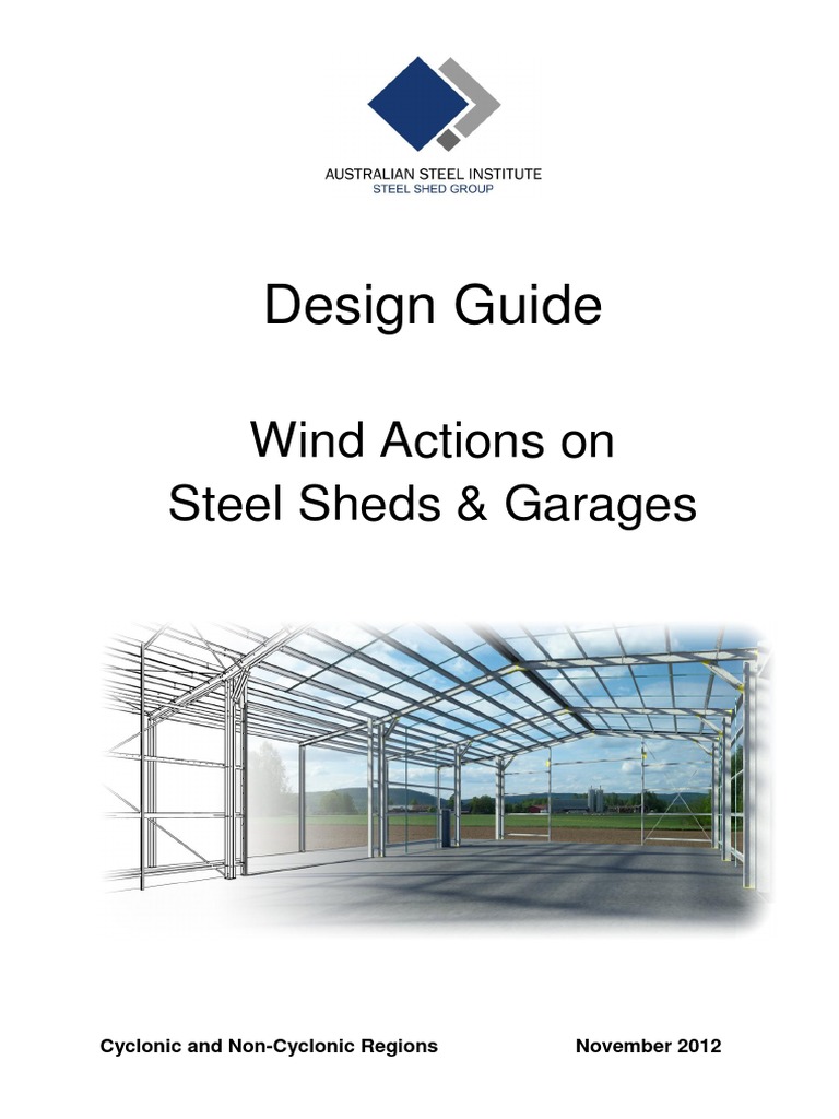 ASI Design Guide - Wind Actions On Steel Sheds and Garages | PDF ...