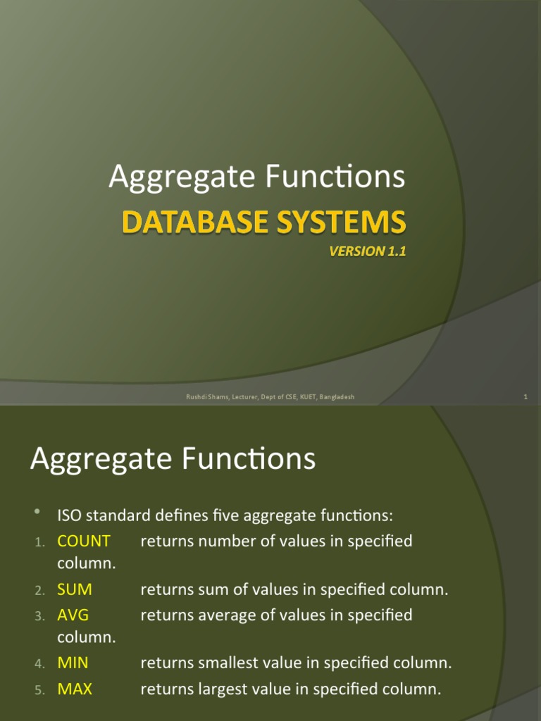 Aggregate Functions: 1 Rushdi Shams, Lecturer, Dept of CSE, KUET ...
