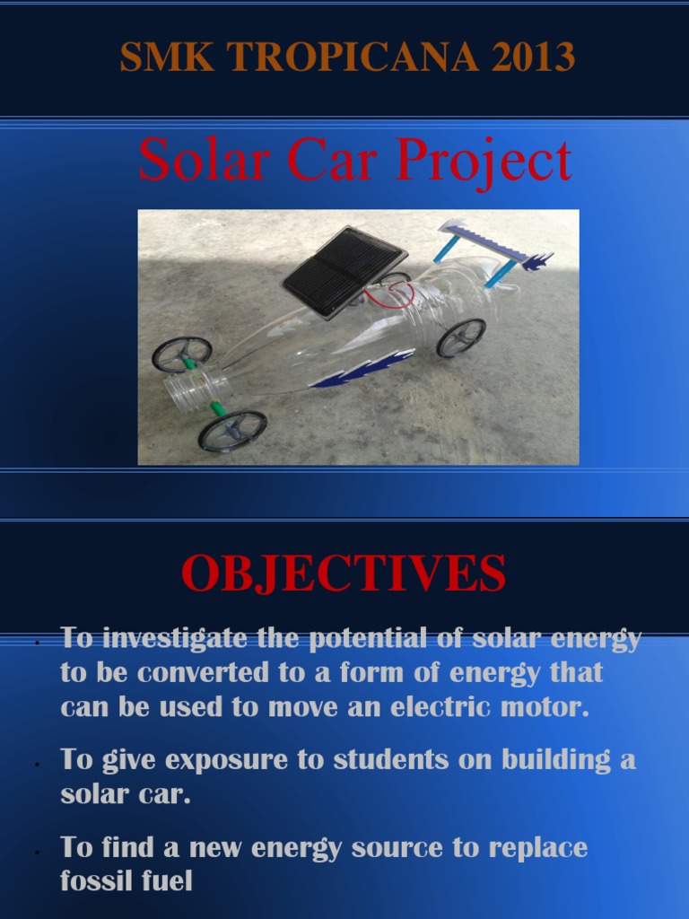 Solar Car Project Overview - SMK Tropicana | PDF | Solar Energy | Solar ...