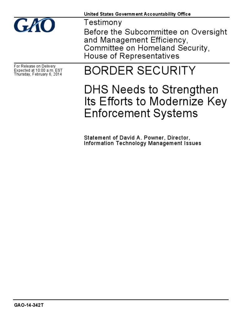 Border Security DHS Needs To Strengthen Its Efforts To Modernize Key ...