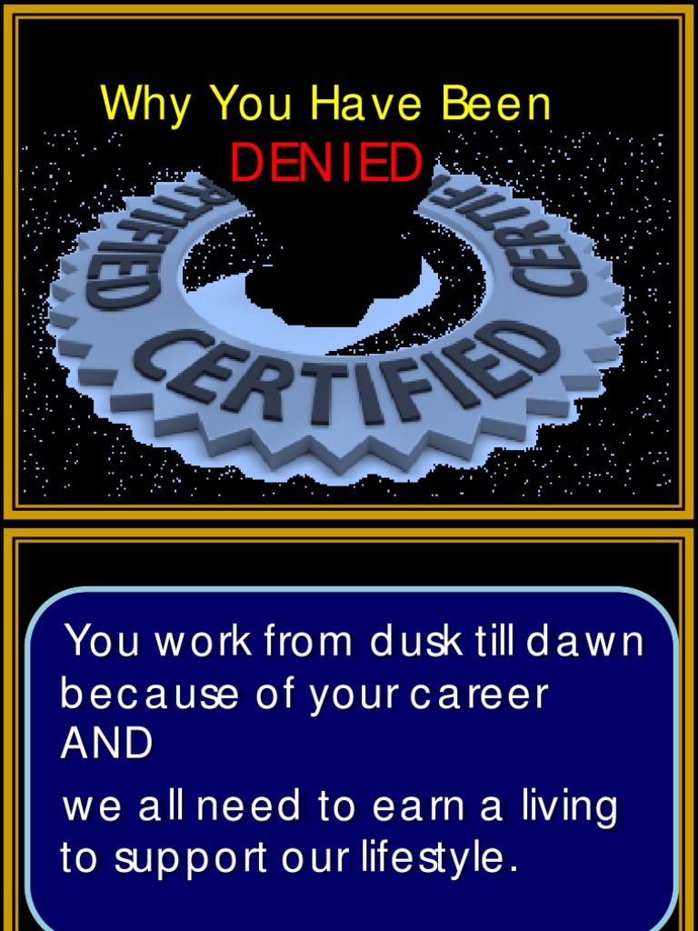 Why You Have Been DENIED | PDF | Professional Certification | Project ...