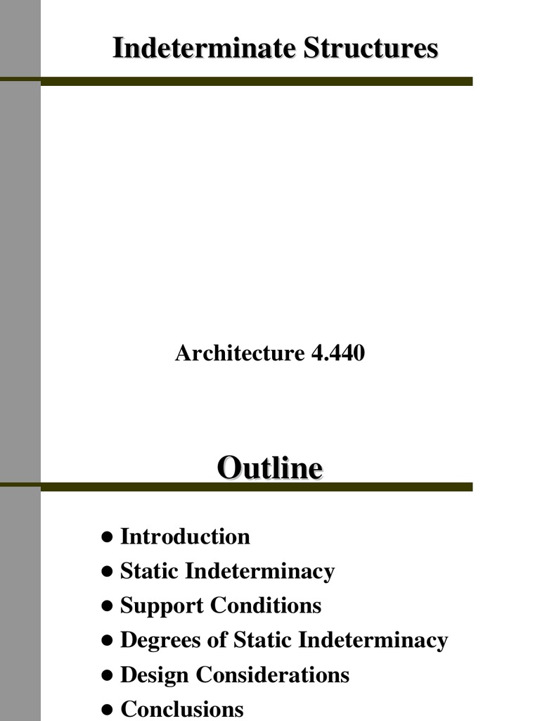 Indeterminate Structure | PDF | Beam (Structure) | Bending