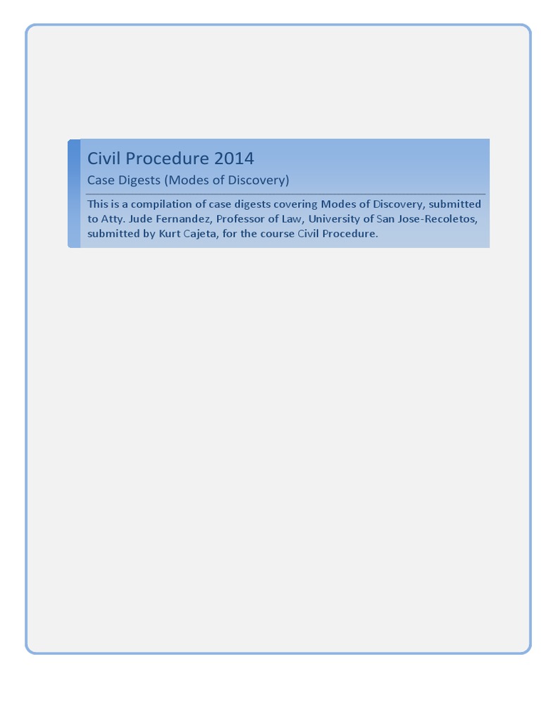 CivPro Modes of Discovery Digest | PDF | Discovery (Law) | Deposition (Law)
