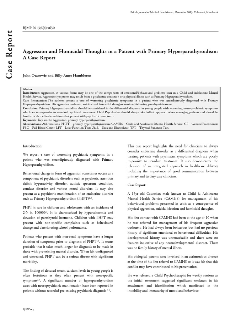 Aggression and Homicidal Thoughts in A Patient With Primary ...