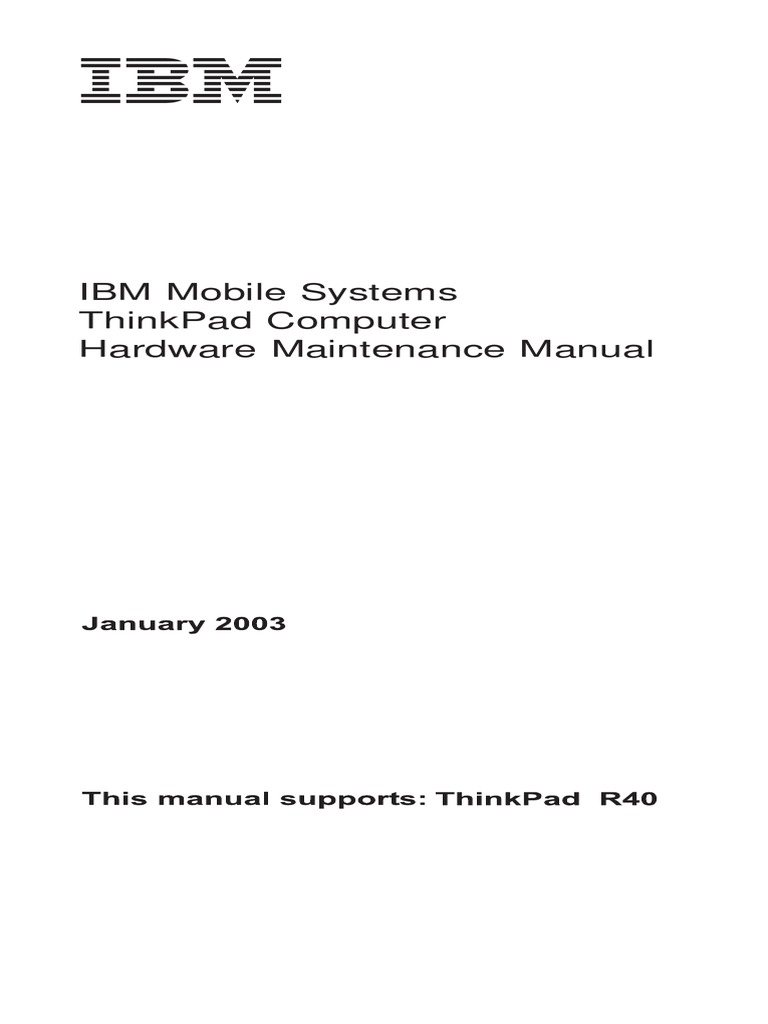 Ibm Thinkpad r40, R40e Laptop Service Guide | Download Free PDF ...