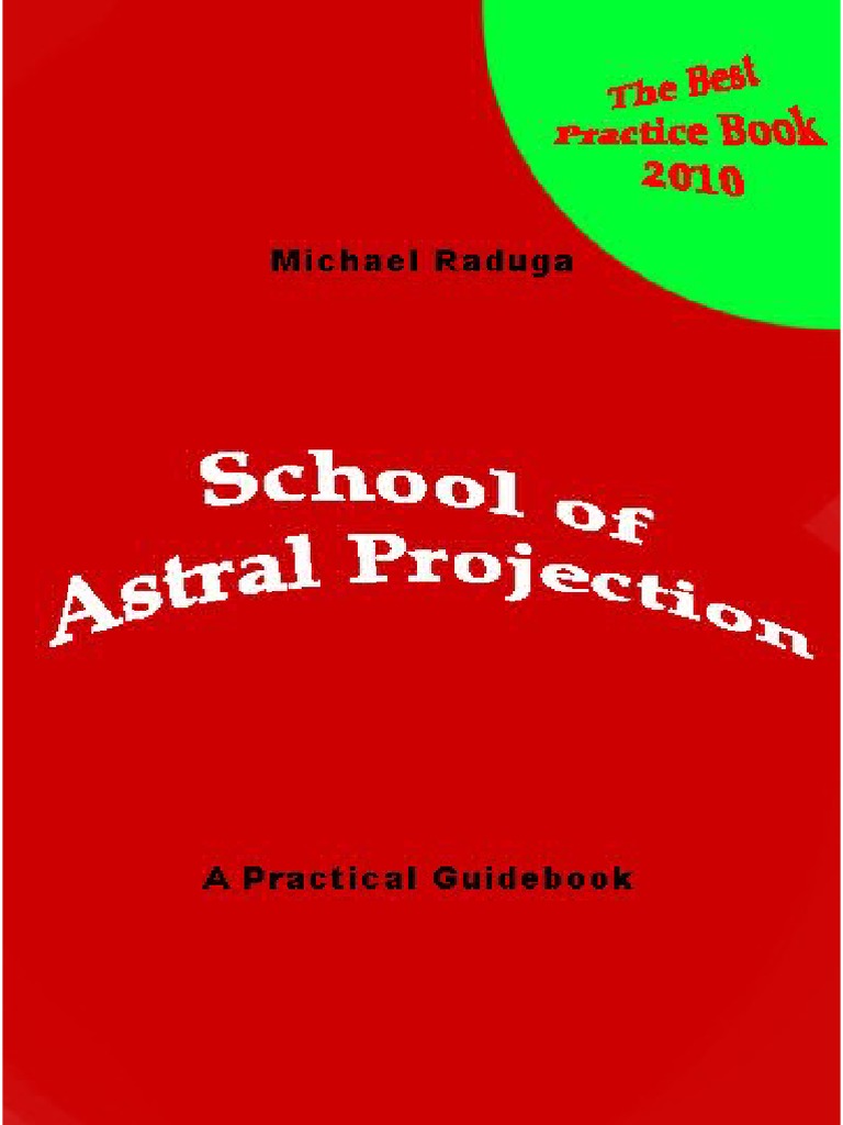 Astral-Projection by Michael Raduga | PDF | Consciousness | Sleep
