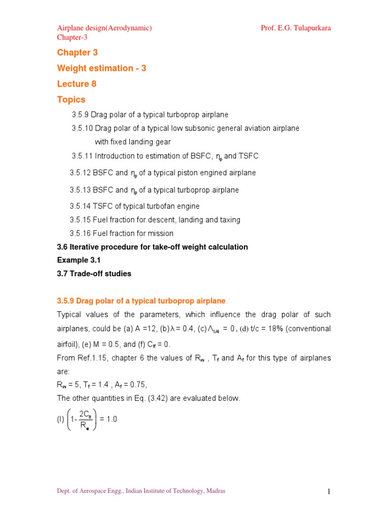 Weight Estimation - 3 Topics: Airplane Design (Aerodynamic) Prof. E.G. Tulapurkara Chapter-3 ...
