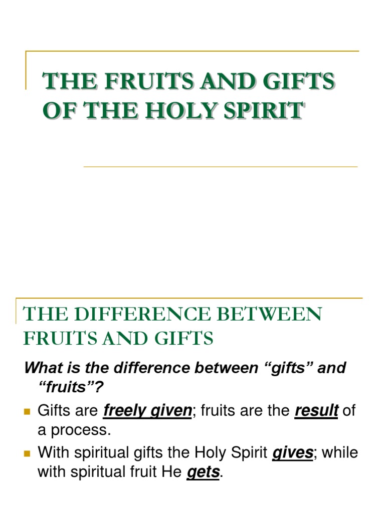 The Fruits and Gifts of The Holy Spirit 1209683467978684 9 | PDF ...
