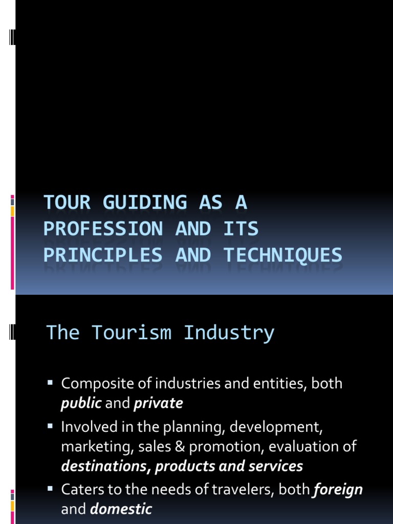 Tour Guiding.ppt | Travel Agency | Tourism