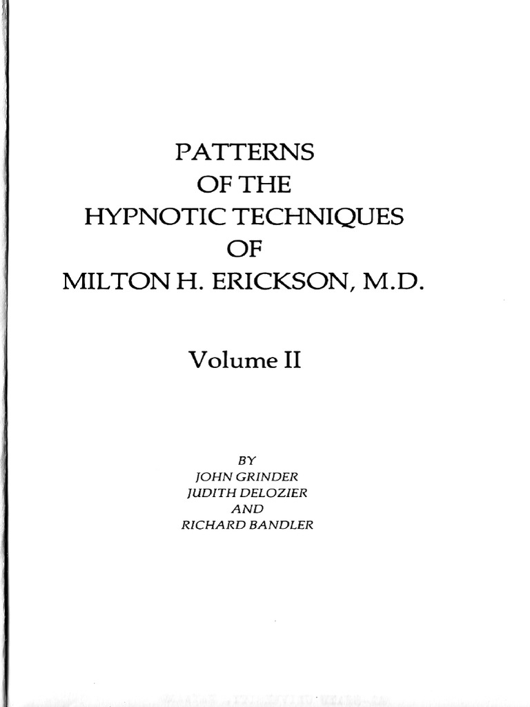 Hypnosis Milton H. Erickson - Patterns of The Hypnotic Techniques - Vol ...