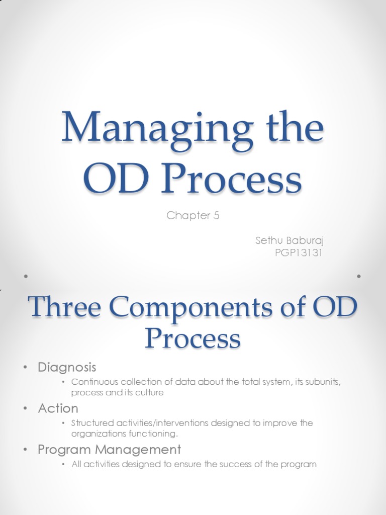 Managing The OD Process: Sethu Baburaj PGP13131 | PDF | Organization ...