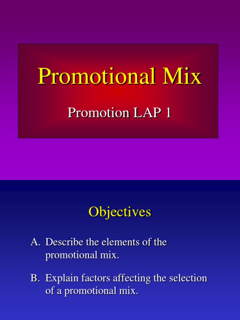 Promotional Mix Powerpoint | PDF | Advertising | Sales