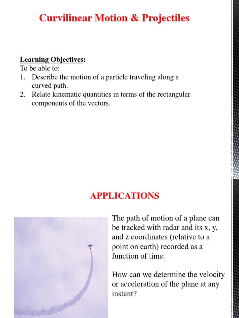 Curvilinear Motion and Projectiles | PDF | Velocity | Acceleration