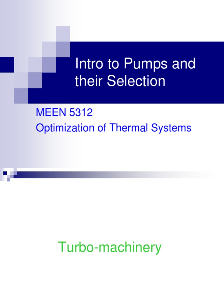 Pumps Selection Lecture | PDF | Pump | Turbomachinery