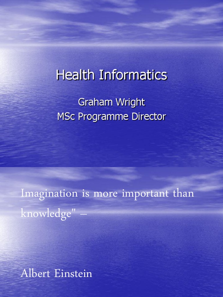 What Is Health Informatics | PDF | Health Informatics | Health Care
