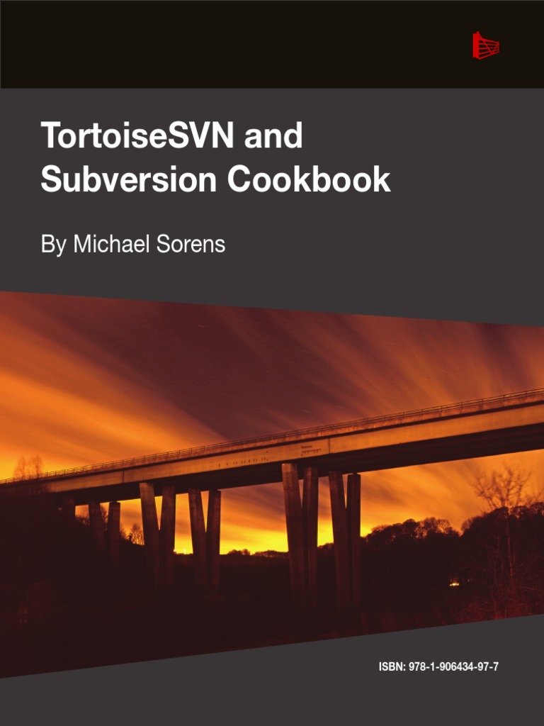 TortoiseSVN Subversion Cookbook Oracle | PDF | Version Control | Computer File