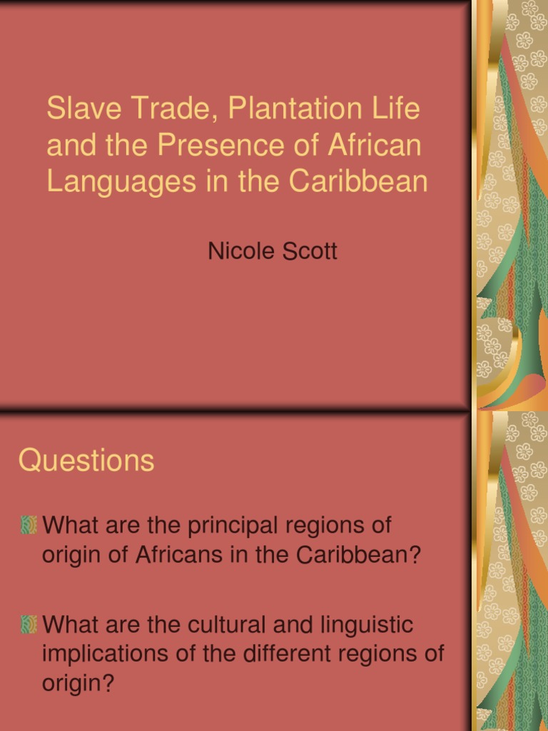l26b Slave Trade Plantation Life and The Presence | PDF | Atlantic ...
