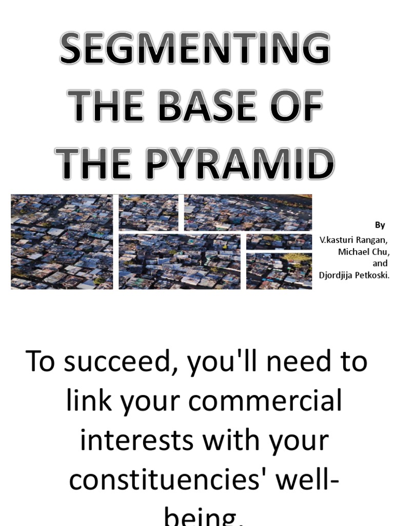 Segmenting Base of The Pyramid Study | PDF | Finance & Money Management ...