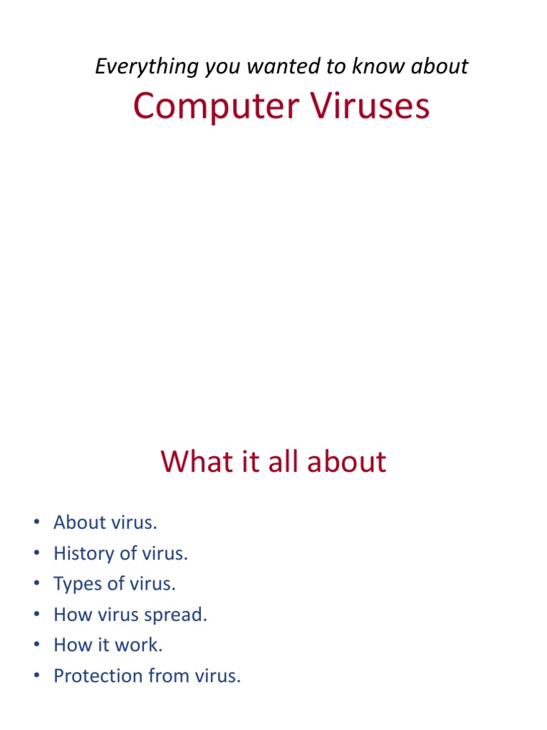 Computer Viruses: Everything You Wanted To Know About | PDF | Computer ...