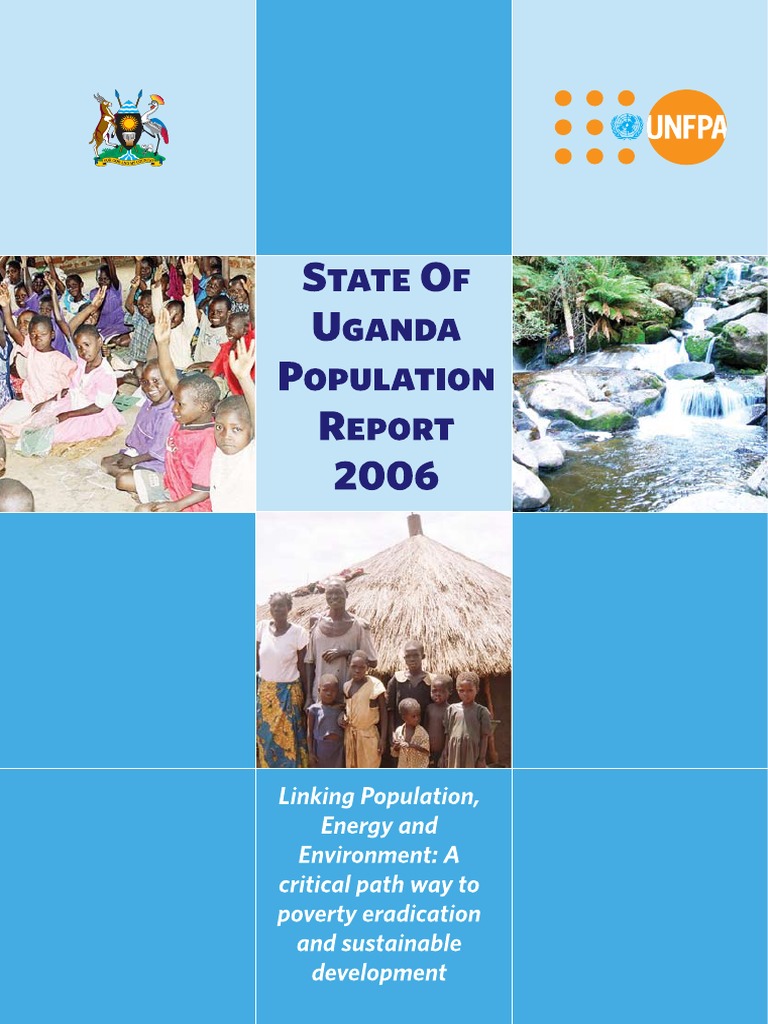 State of Uganda Population Report 2006 | Economic Growth | Uganda
