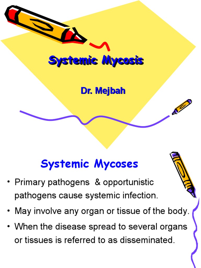 Systemic Mycosis | Fungus | Infection