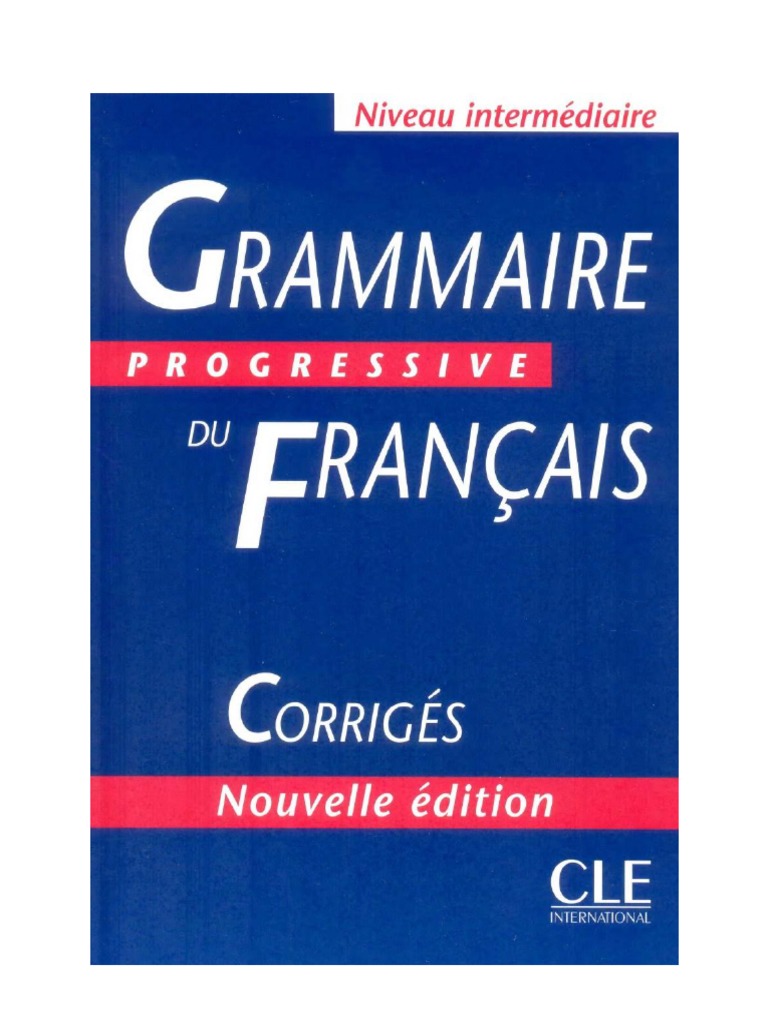Grammaire Progressive Du Français Niveau Intermédiaire - Avec 600 ...
