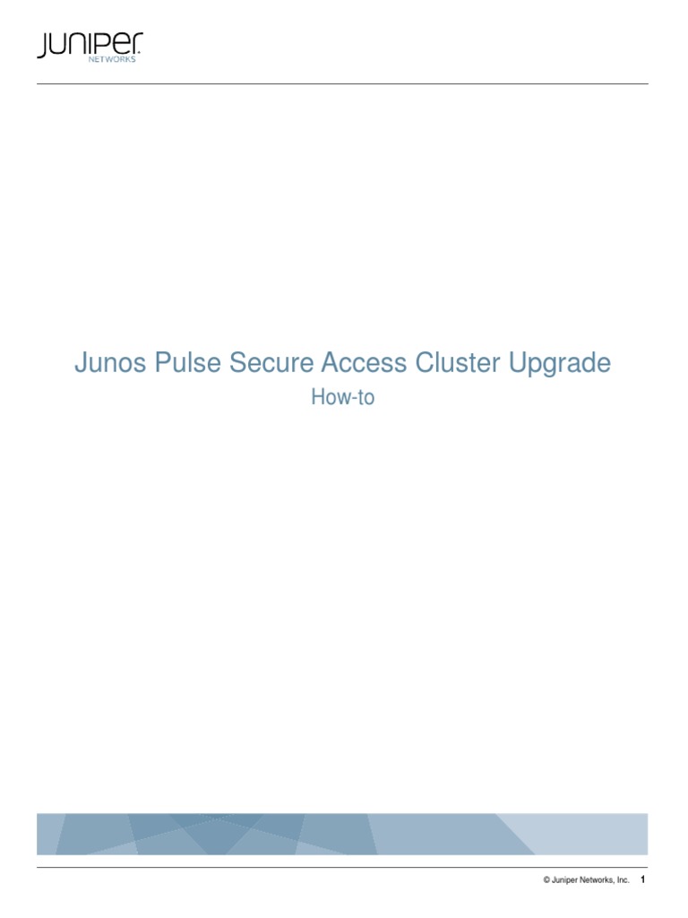 How To Junos Pulse Secure Access Cluster Upgrade 1 Pdf Password Installation Computer