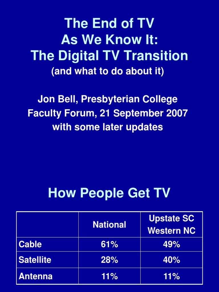 The End of TV As We Know It: The Digital TV Transition: (And What To Do ...