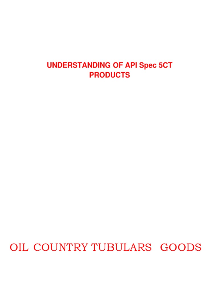 API Spec 5CT Introduction | PDF | Casing (Borehole) | Pipe (Fluid ...