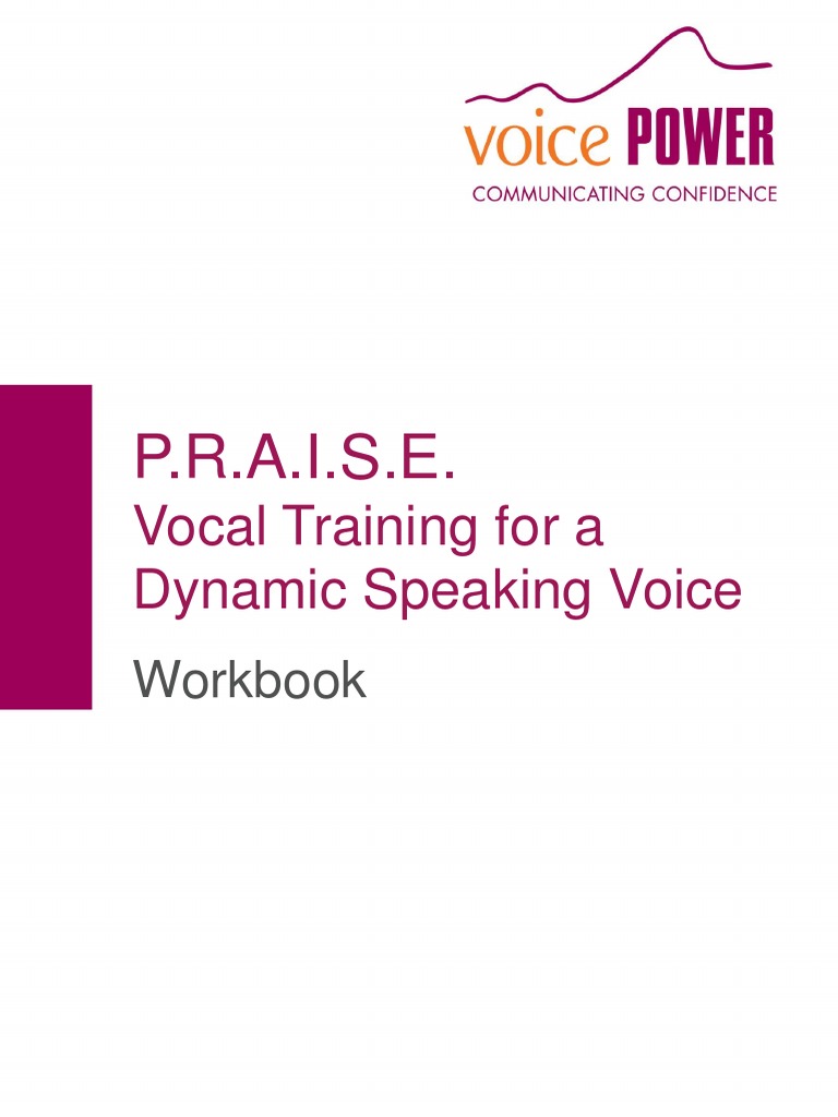 PRAISE Vocal Training For A Dynamic Speaking Voice Workbook 1 | PDF ...
