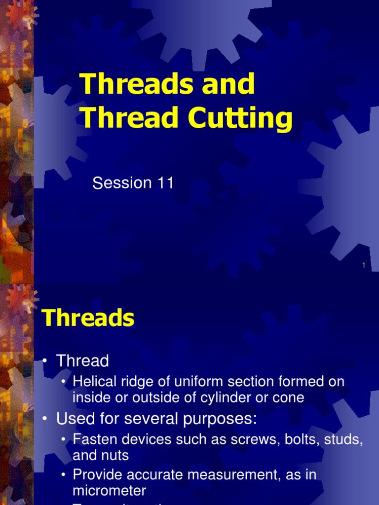 Threads and Thread Cutting | PDF | Screw | Engineering Tolerance