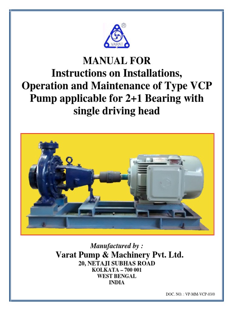 Install, operate and maintain VCP pumps | PDF | Pump | Bearing (Mechanical)