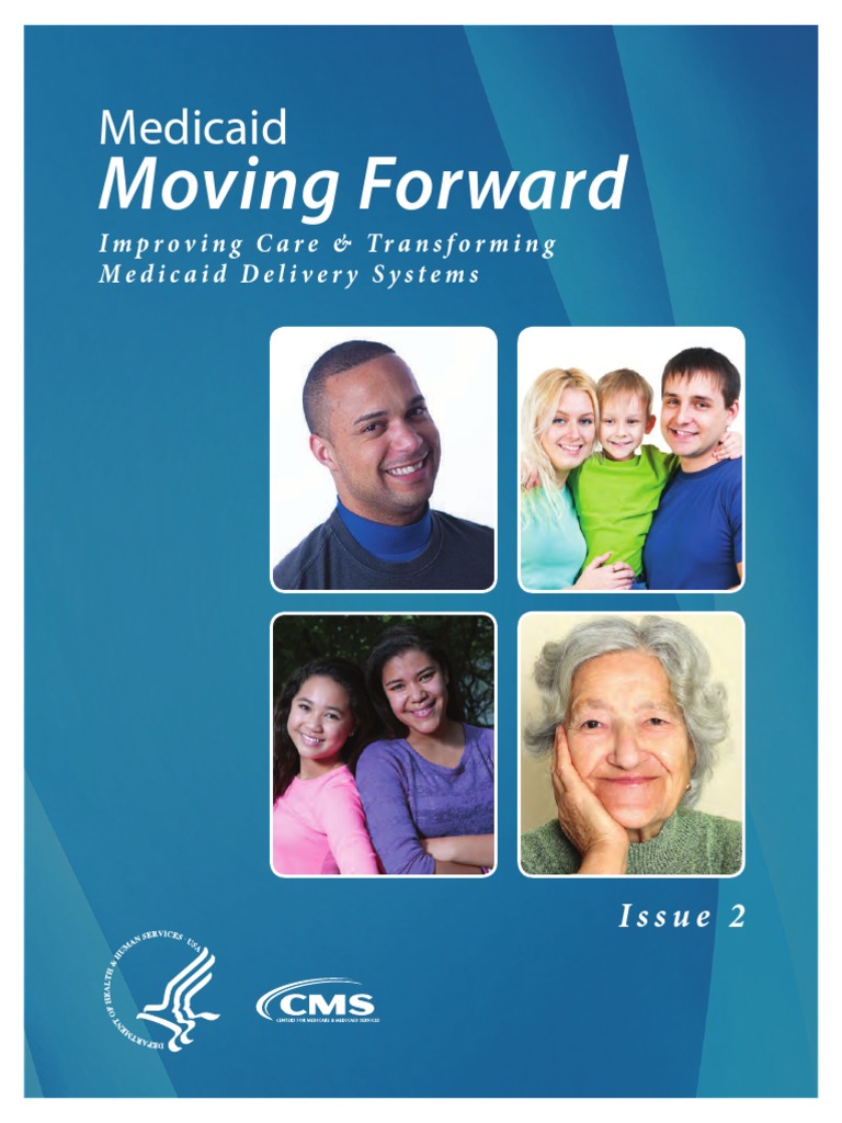 Moving Forward Medicaid Pdf Medicaid Centers For Medicare And