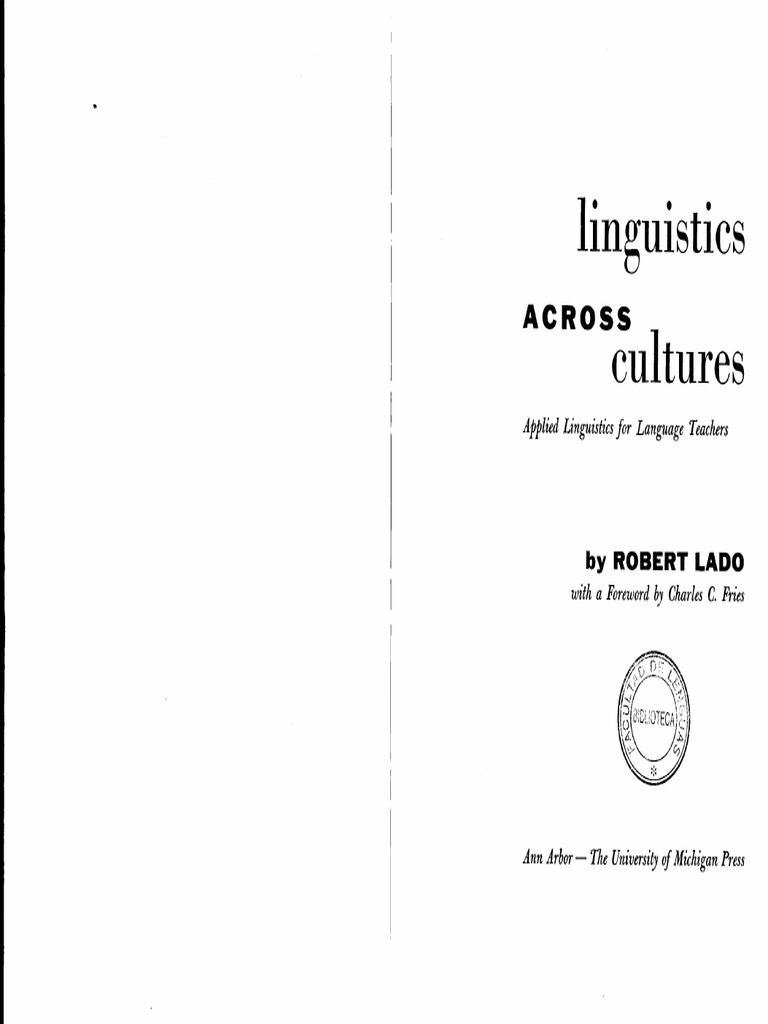 Linguistics Across Cultures - Robert Lado - Chapters 1 and 3 Rotated ...