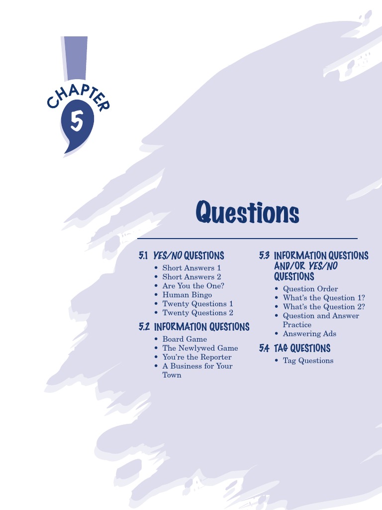 Questions: 5.1 Yes/No Questions 5.3 Information Questions And/Or Yes/No ...