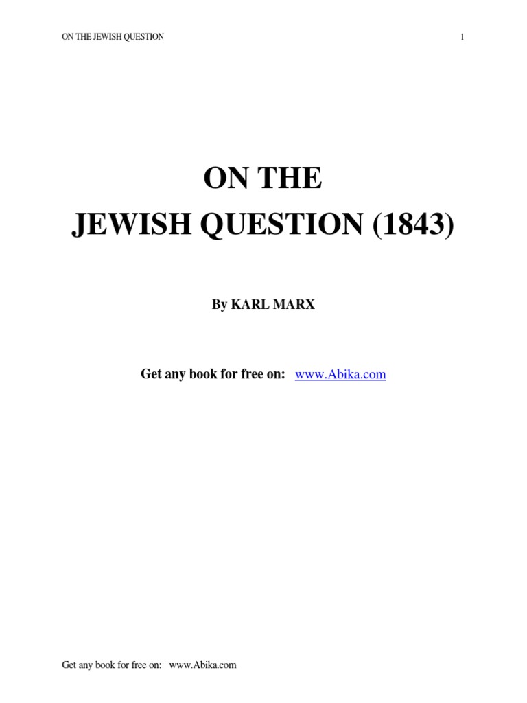 Karl Marx - On The Jewish Question | PDF | Natural And Legal Rights | Jews